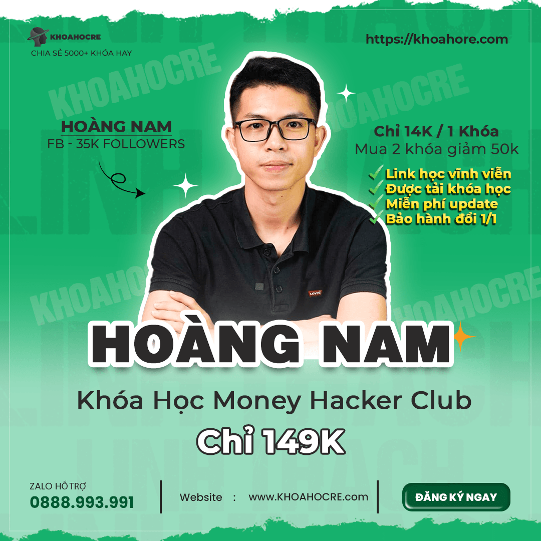 Khóa Học Money Hacker Club | Hoàng Nam MMO