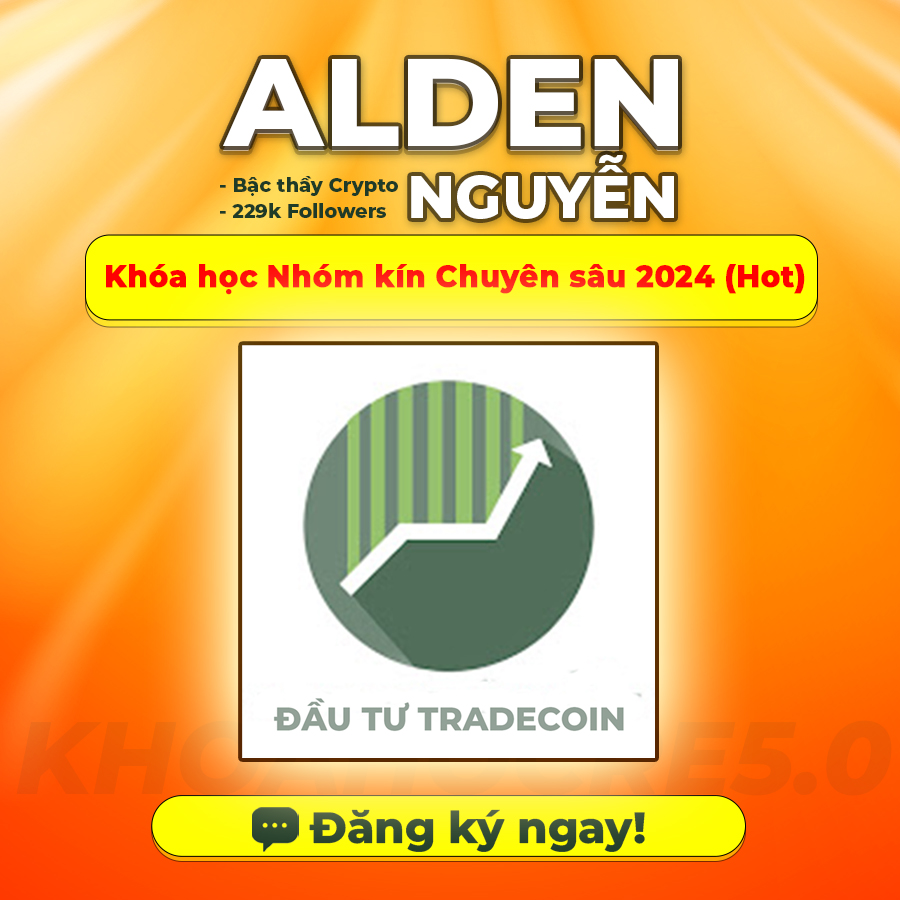 Khóa Học Alden 2024 (Độc Quyền Chỉ Shop Có)