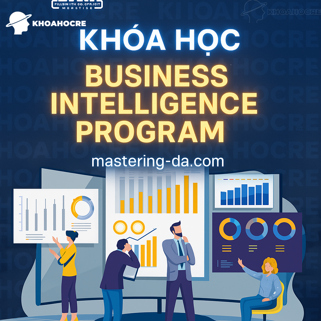 Khóa Học Business Intelligence Program - mastering-da.com