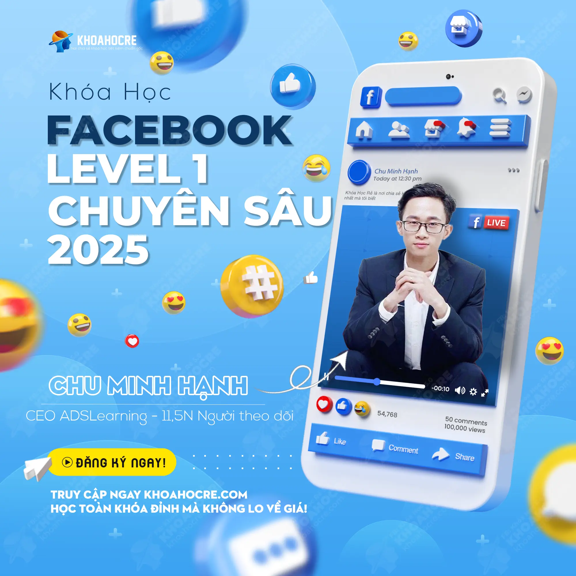 Khóa Học Facebook Ads Chuyên Sâu Level 1 2025 - Chu Minh Hạnh